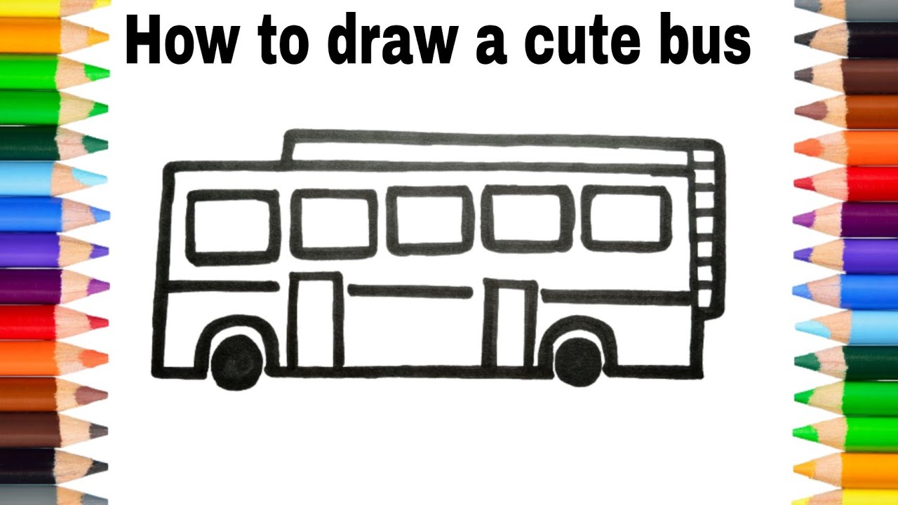 How to draw a bus || Drawing and colors cute bus for kids ...