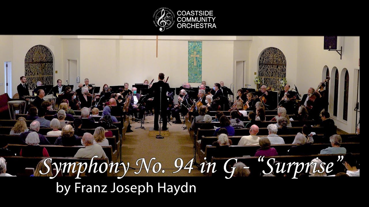 Symphony No. 94 in G - "Surprise" by Franz Joseph Haydn - Coastside ...
