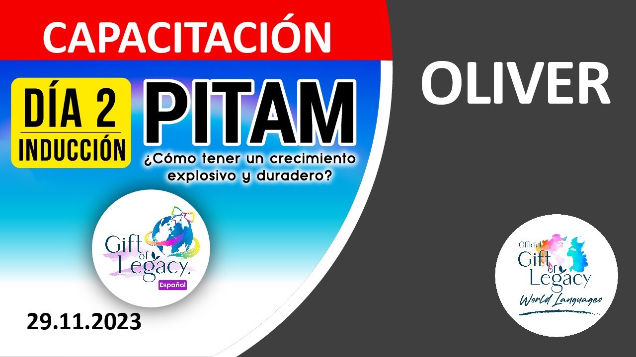 CAPACITACIÓN - PITAM (DIA 2 - INDUCCIÓN ) - 29/11/2023 - OLIVER - YouTube