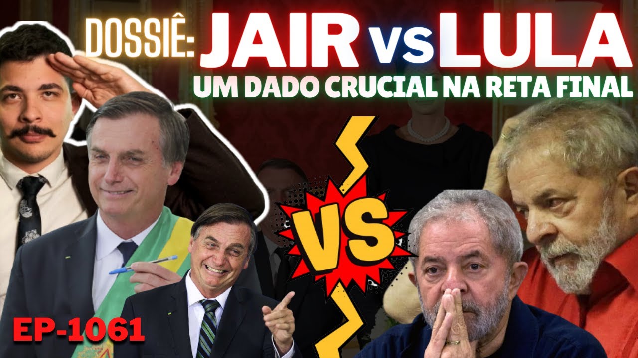 Dossiê: JAIR vs LULA - O Dado que CHOCOU o LULA - Análise COMPLETA das ...