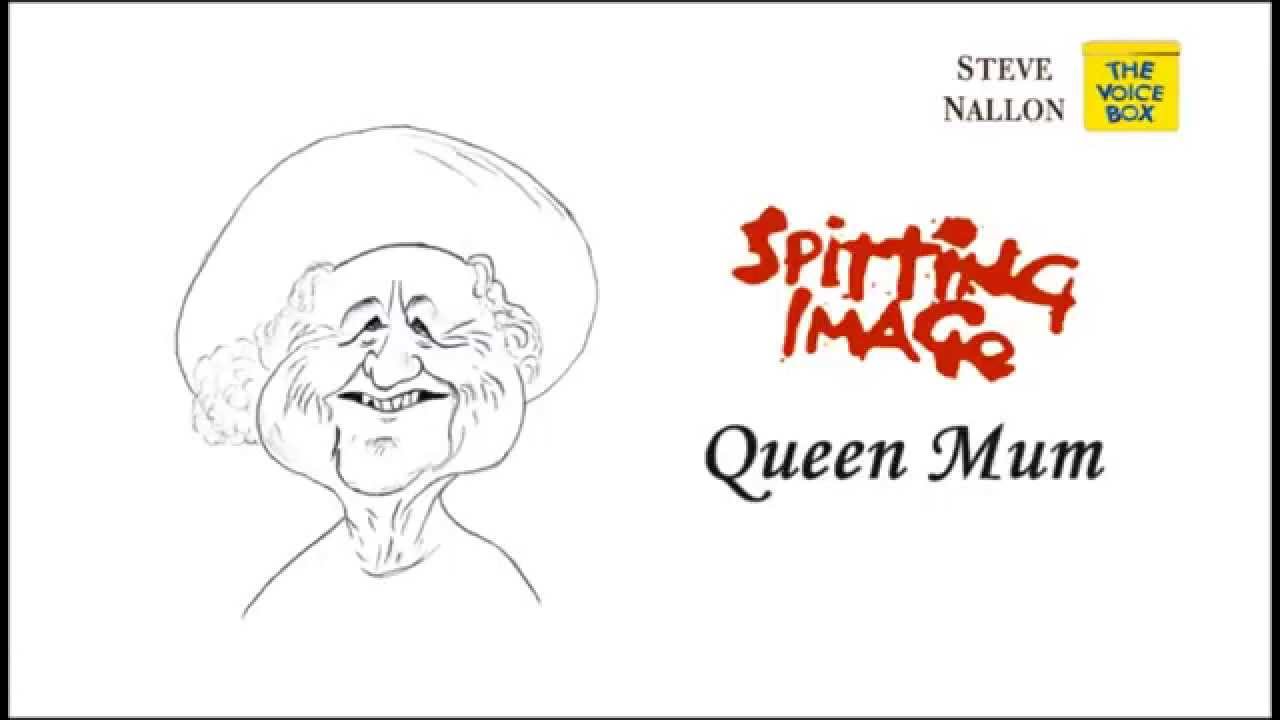 SPITTING IMAGE QUEEN MUM - FROM THE STEVE NALLON VOICE BOX - YouTube