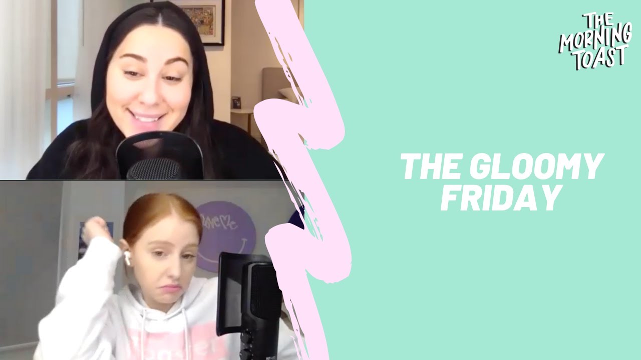 The Gloomy Friday: The Morning Toast, Friday, April 24th, 2020 - YouTube