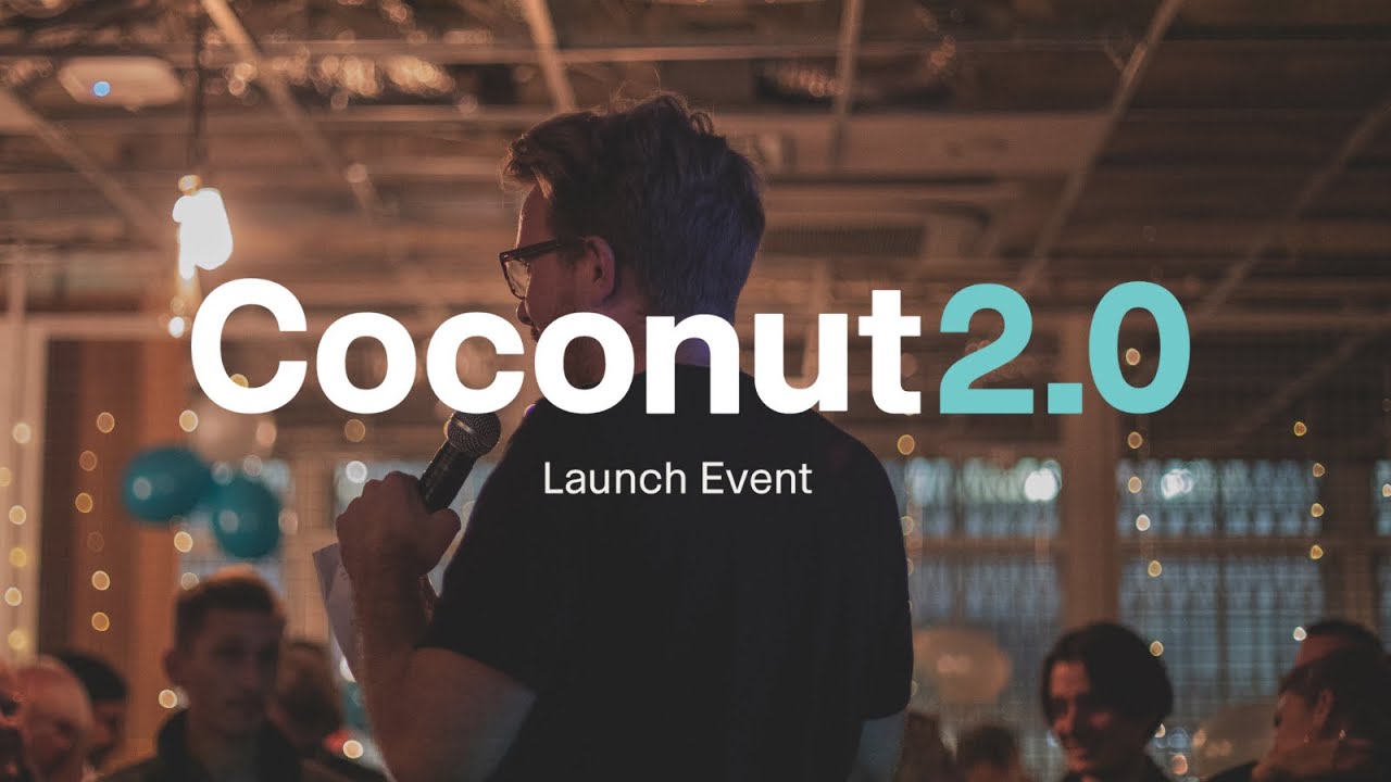Coconut 2 0: the [Virtual] Launch Event - YouTube