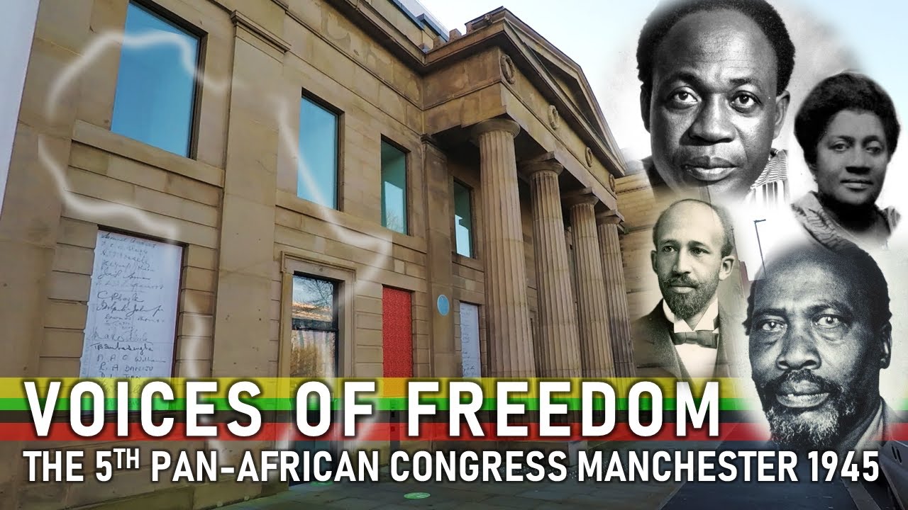 The Manchester meeting that changed world history: The 5th Pan-African ...