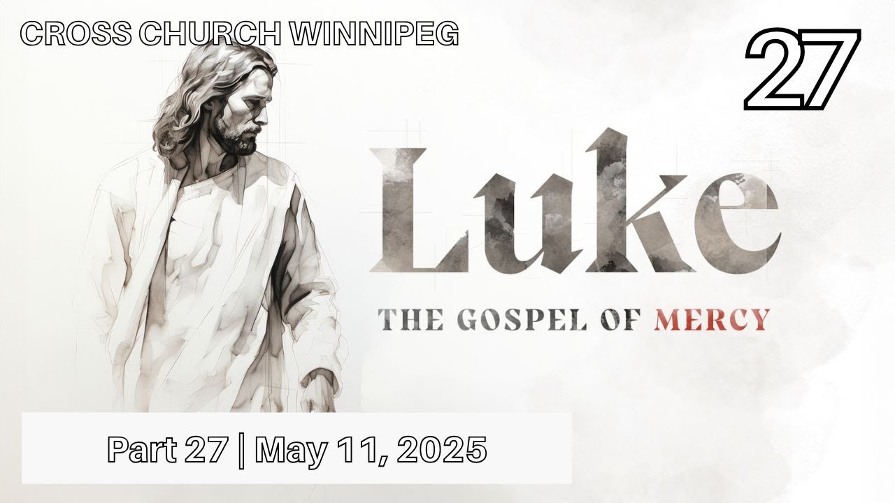 11:15 AM 2025/05/11 | Cross Church Online - YouTube