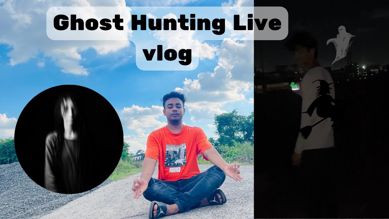 Ghost Hunting | today’s weather is so beautiful | finding ghost using ...