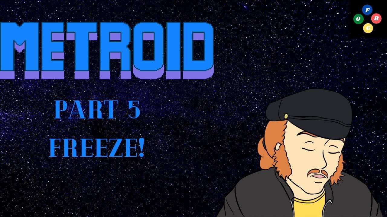 Metroid Part 5: Freeze! - YouTube