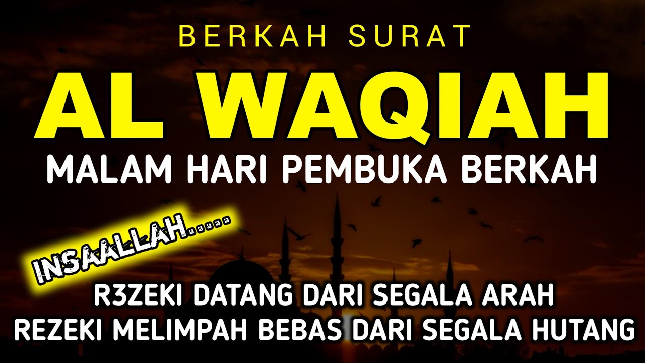 Beekah Surat Al WAQIAH 🤲dengarkan hutang lunas, Rezeki datang dari ...