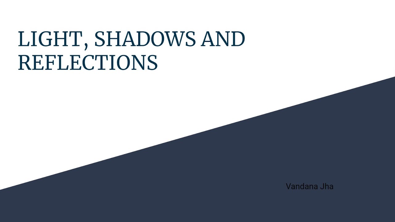 Class 6 Light, Shadows and Reflections - YouTube