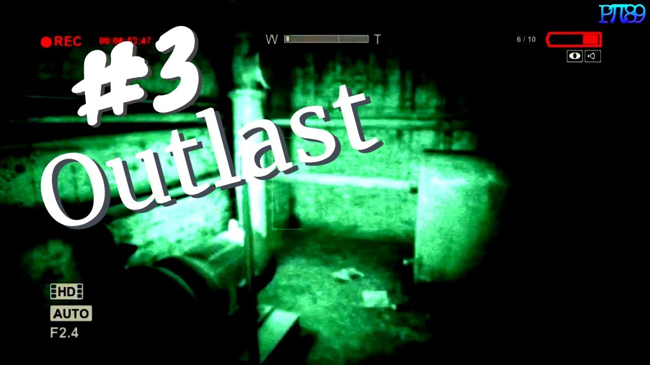 OUTLAST Walkthrough Gameplay #3 - YouTube