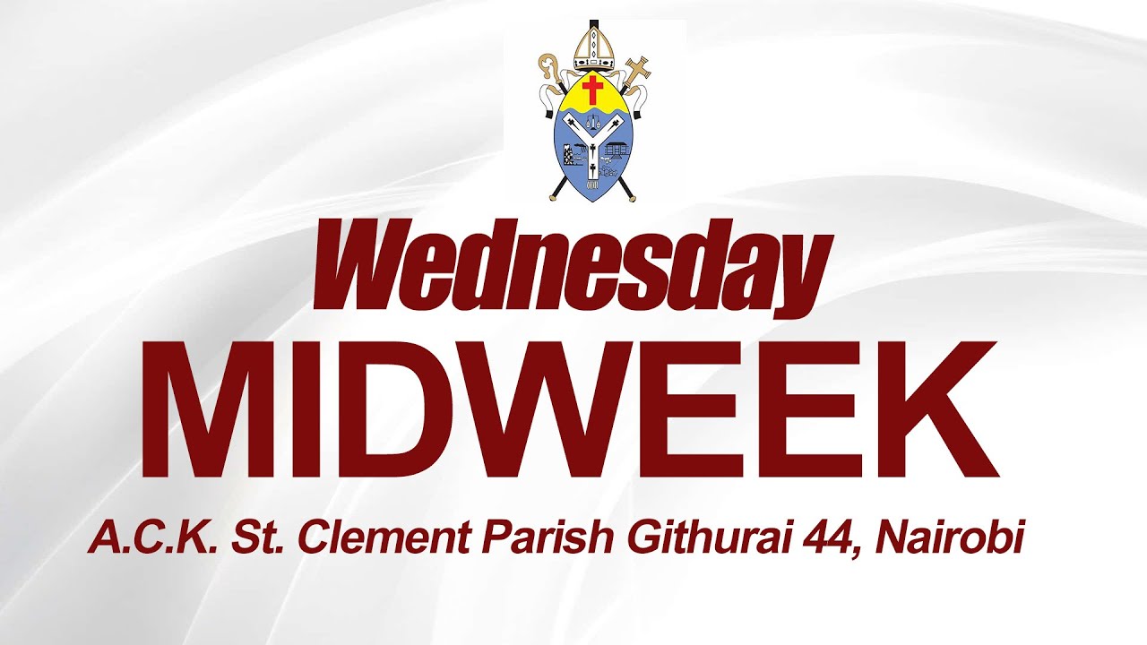 Wednesday Midweek Service - YouTube