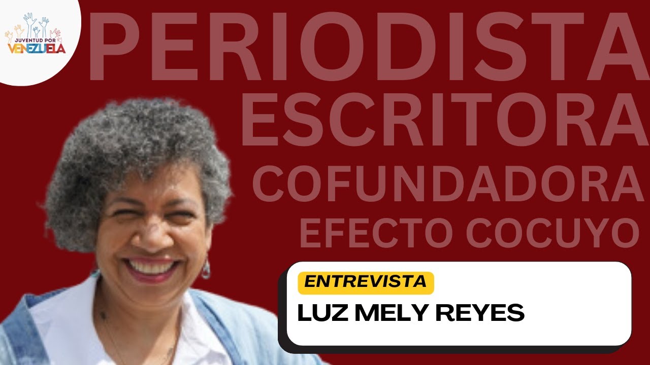 Entrevista con Luz Mely Reyes - YouTube