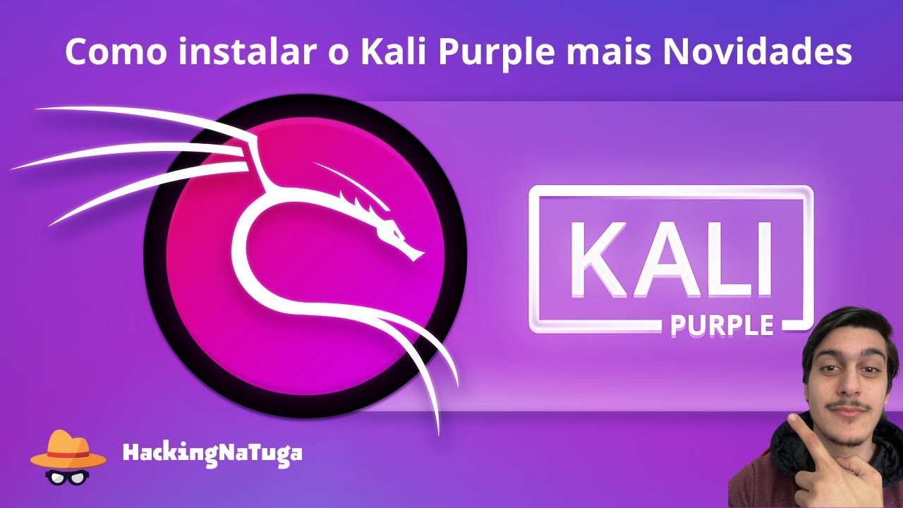 Como Instalar o KALI PURPLE mais NOVIDADES!! | HackingNaTuga - YouTube