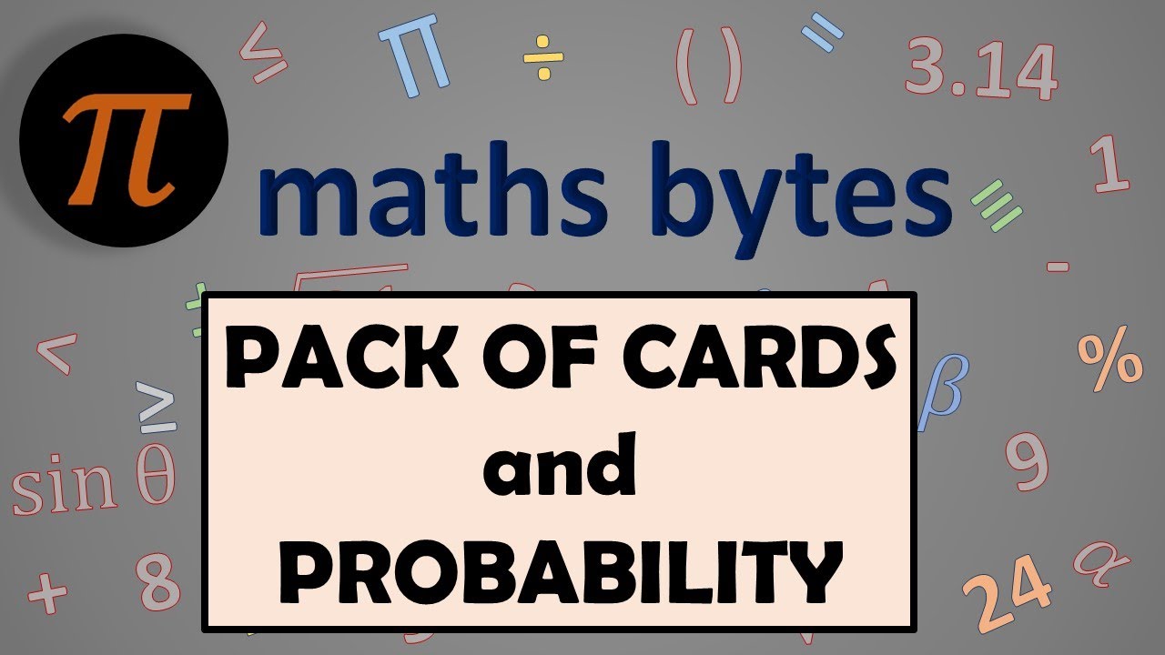 PACK OF CARDS and PROBABILITY || Explained easily || maths bytes - YouTube