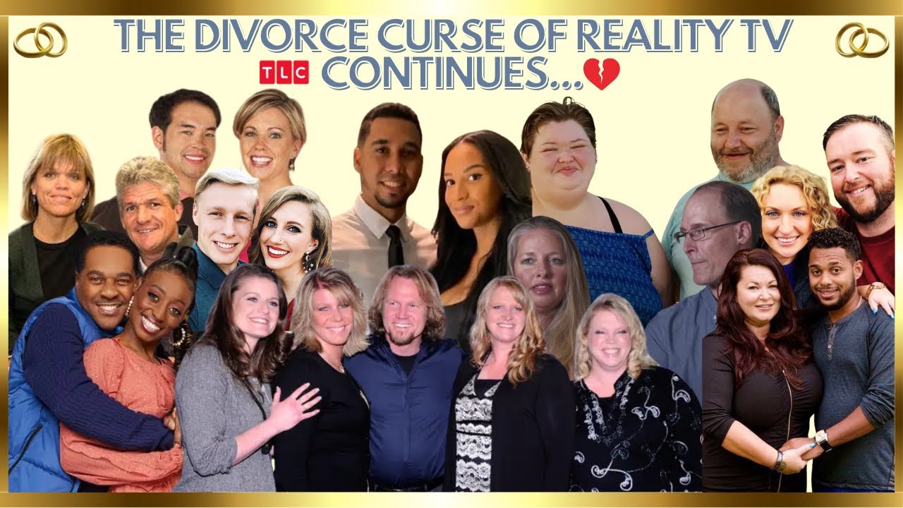 THE DIVORCE CURSE OF REALITY TV CONTINUES! | TLC EDITION | REALITY TV ...