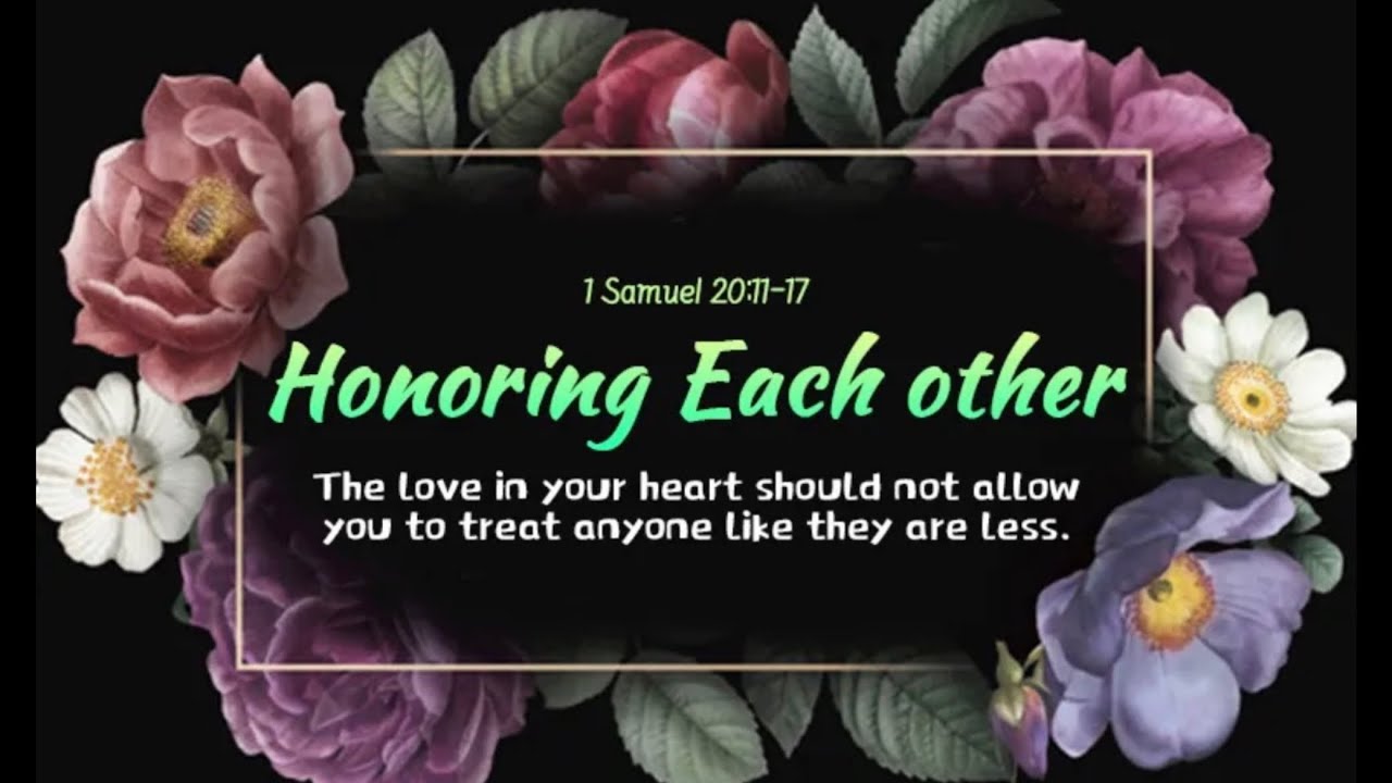 HONORING EACH OTHER - YouTube
