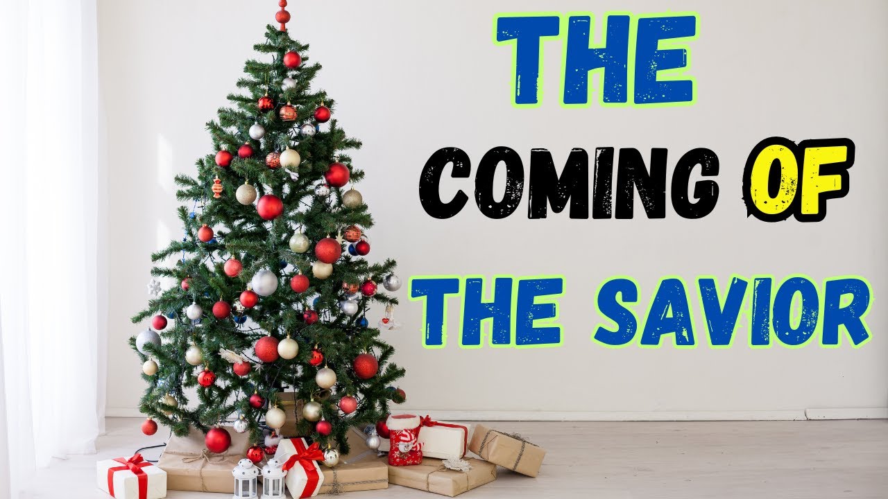 The Coming of the Savior Why Jesus is Our Hope - YouTube