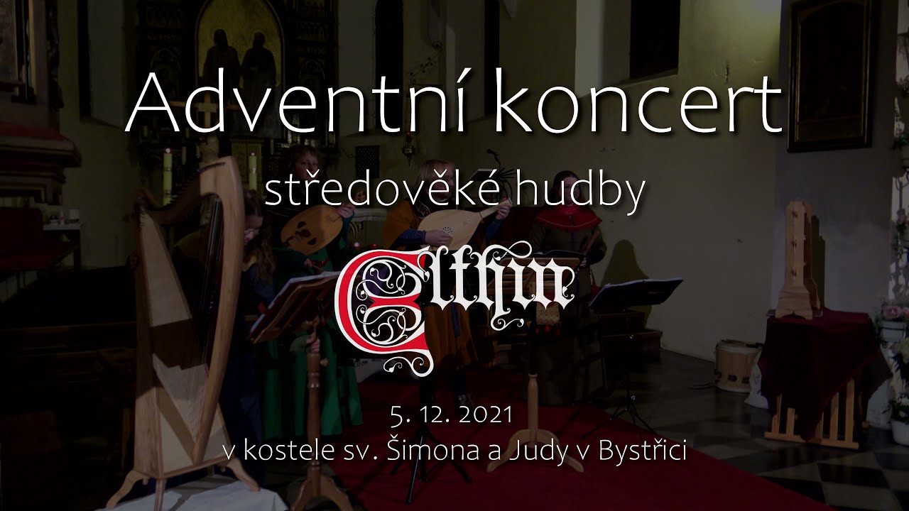 Elthin - Adventní koncert středověké hudby (5. 12. 2021) - YouTube