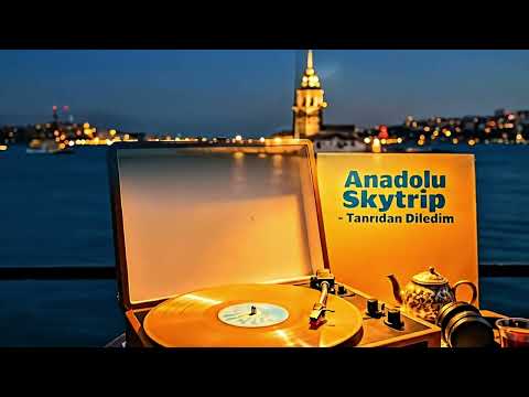 🎶 Tanrıdan Diledim – Anadolu Skytrip 🎶[Hi-Fi | High Quality | Anatolian Psychedelic Rock Cover]