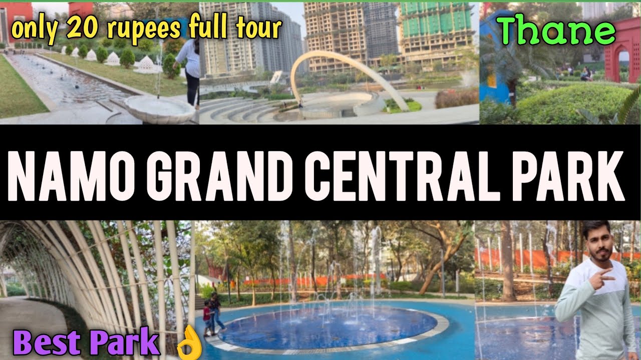 Grand Central Park Thane|Namo Grand Central Park|Best Park2025 - YouTube