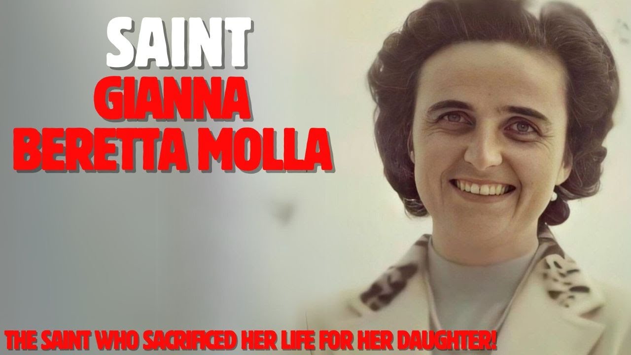 THE MIRACLE OF SAINT GIANNA BERETTA MOLLA: WHAT MADE HER A SAINT? - YouTube