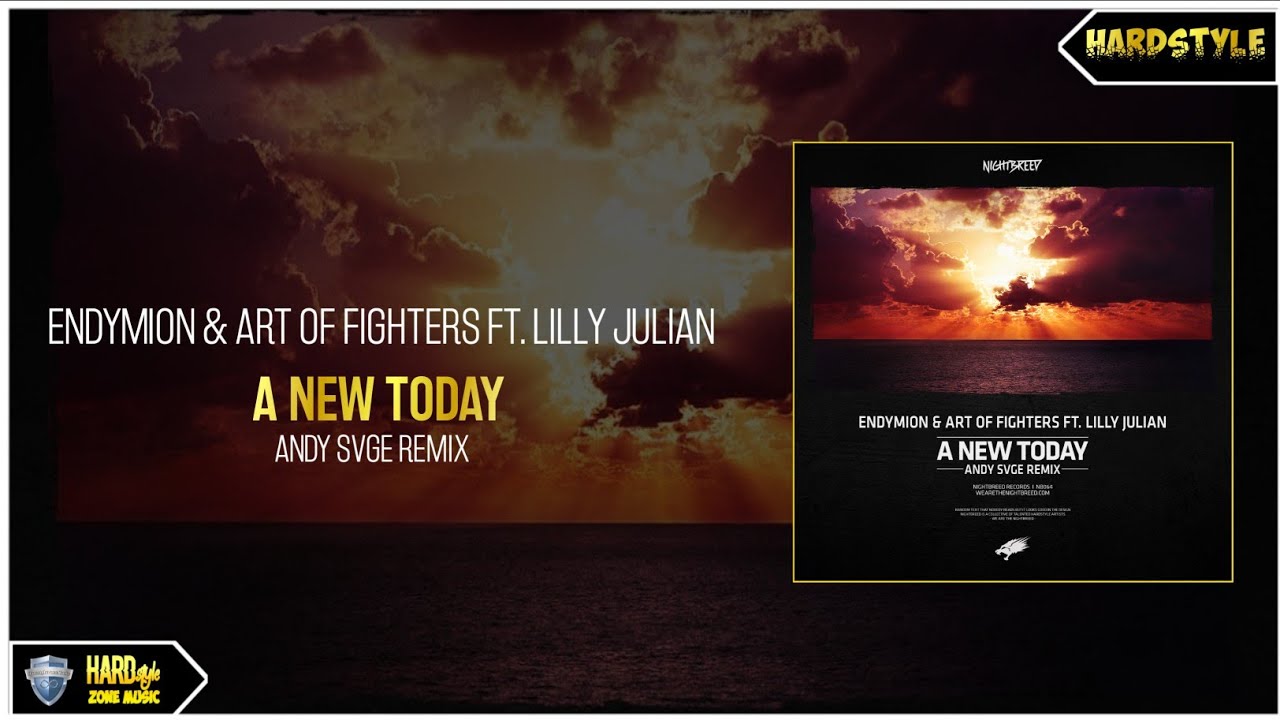 Endymion & Art Of Fighters ft. Lilly Julian - A New Today (ANDY SVGE ...