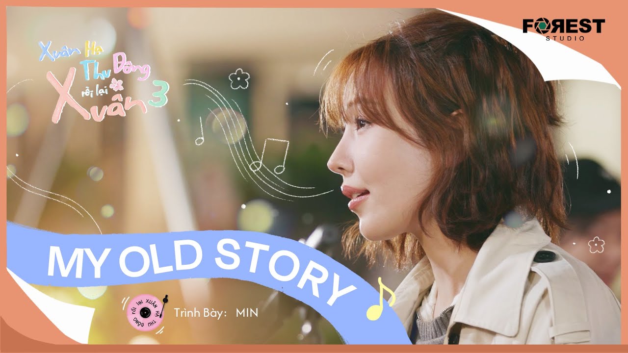 [XHTDRLX3] IU - My Old Story (나의 옛날이야기) | MIN trải lòng với câu chuyện ...
