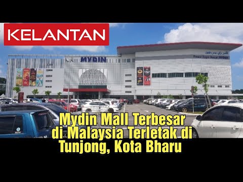 Mydin Mall Terbesar di Malaysia terletak di Kota Bharu | Kelantan # ...
