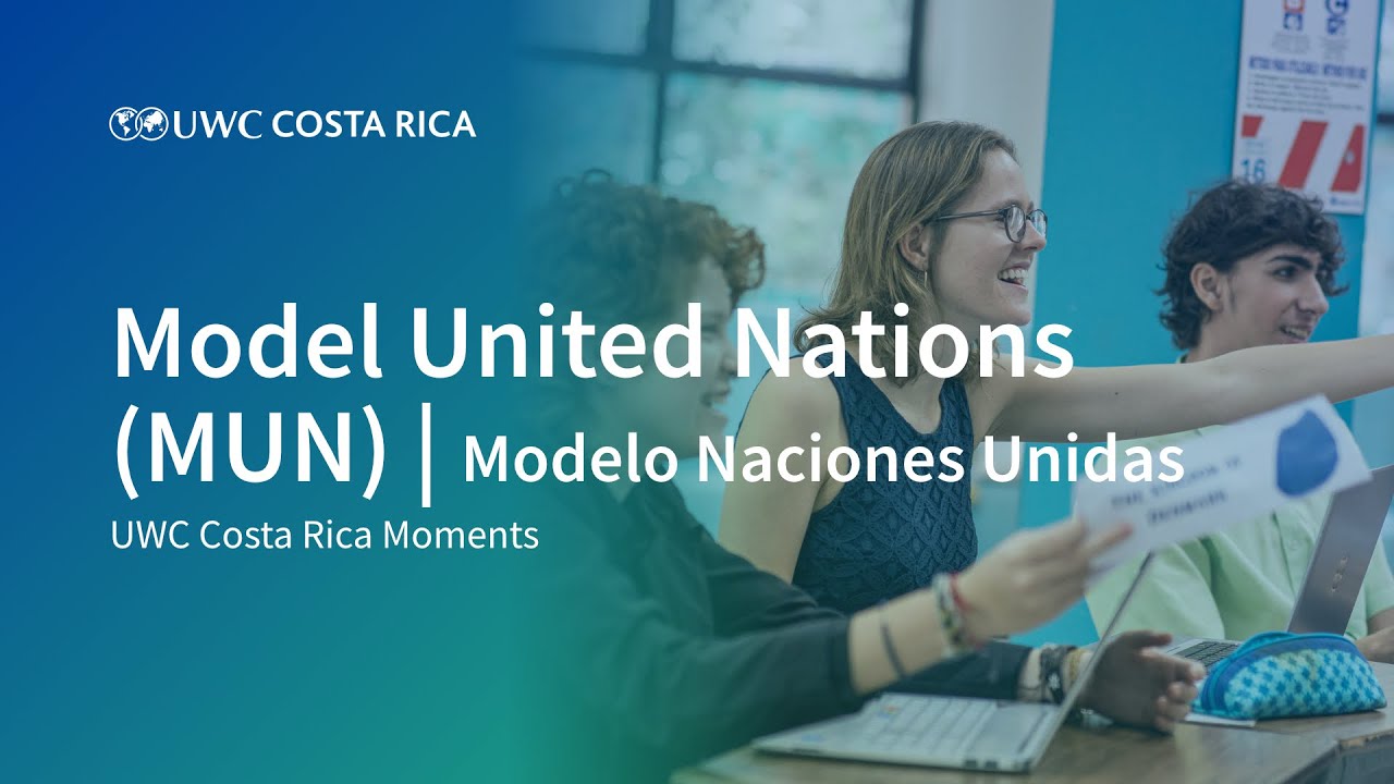 Model United Nations (MUN) | UWC Moments | UWC Costa Rica - YouTube