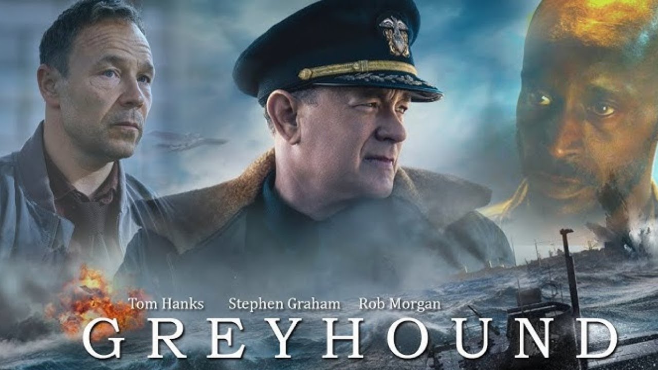 Greyhound (2020) Movie || Tom Hanks, Stephen Graham, Rob Morgan ...