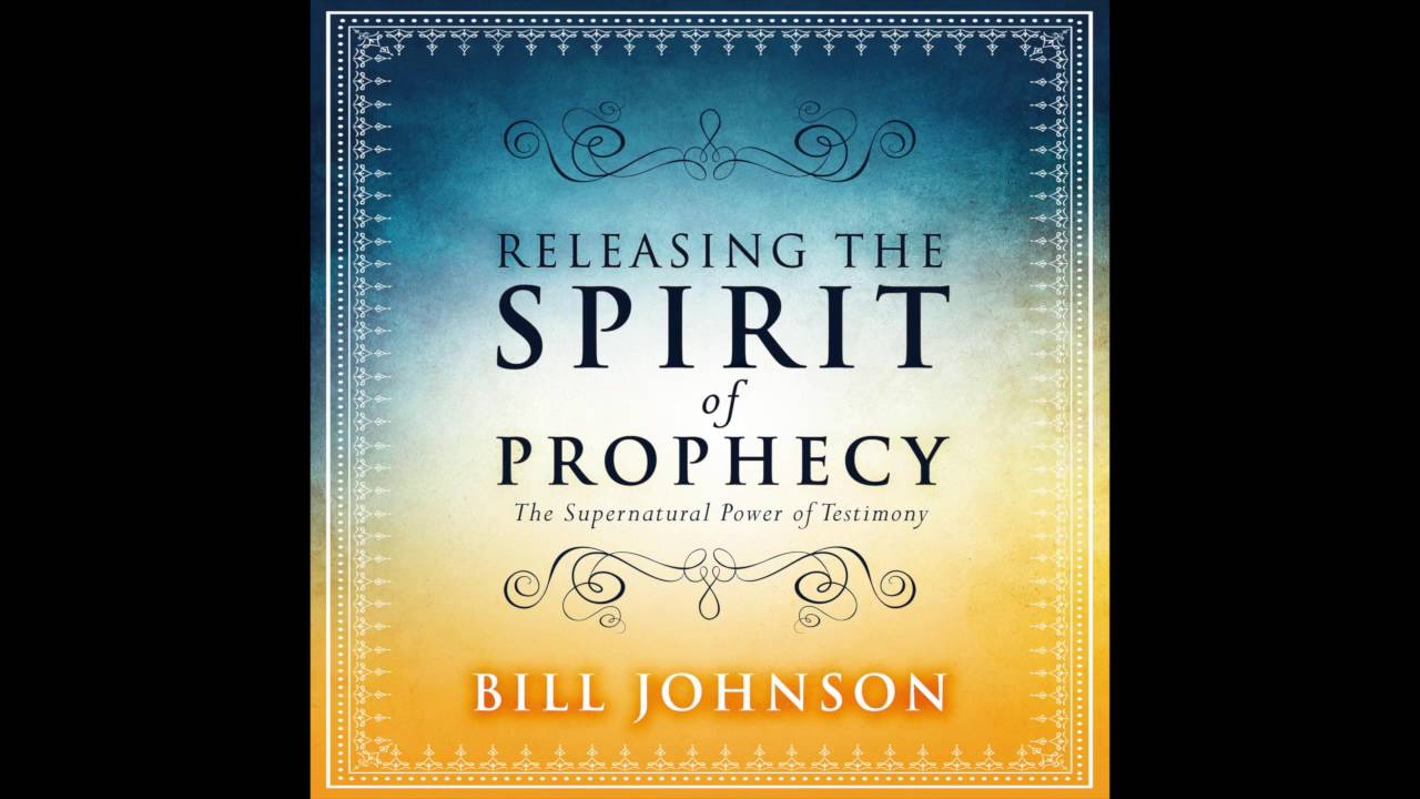 Free Audio Book Preview ~ Releasing the Spirit of Prophecy ~ Bill ...
