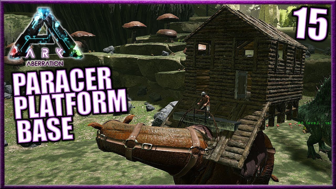 Ark Aberration #15 | PARACER PLATFORMBASE BAUEN | Let's Play Deutsch ...