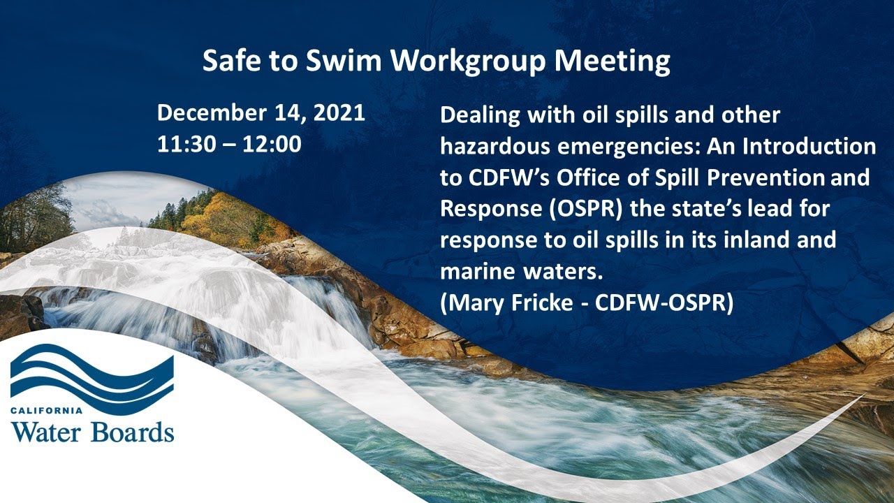An Introduction to CDFW'sOffice of Spill Prevention and Response (OSPR ...