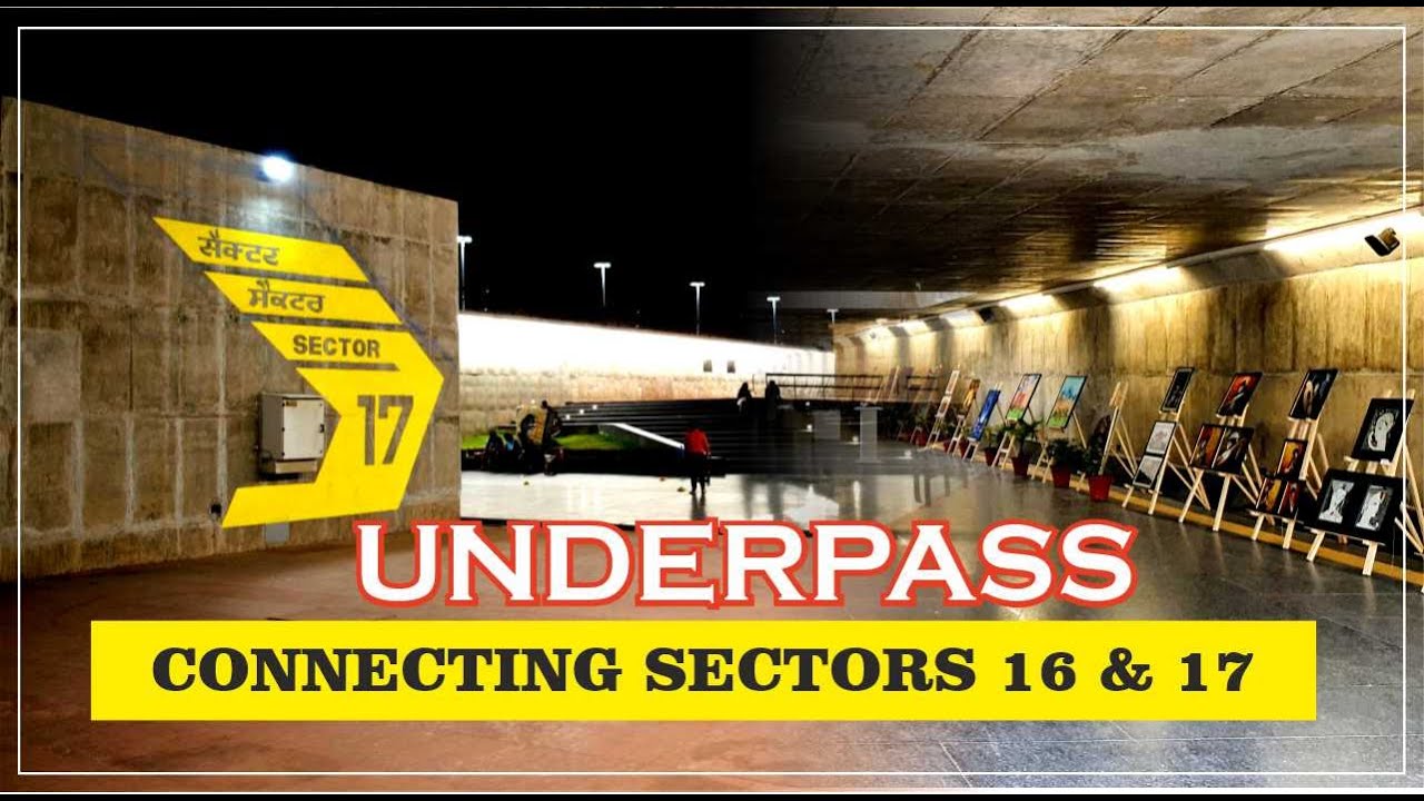 Underpass connecting sectors 16 and 17 | Underpass | Sector 17-16 # ...
