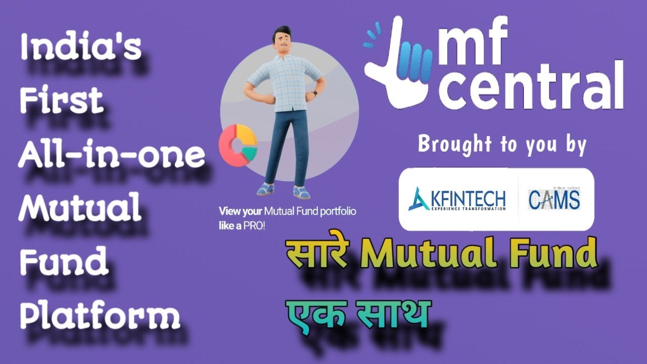 MFCentral Step by Step Guide - Manage All Mutual Fund in One App ...