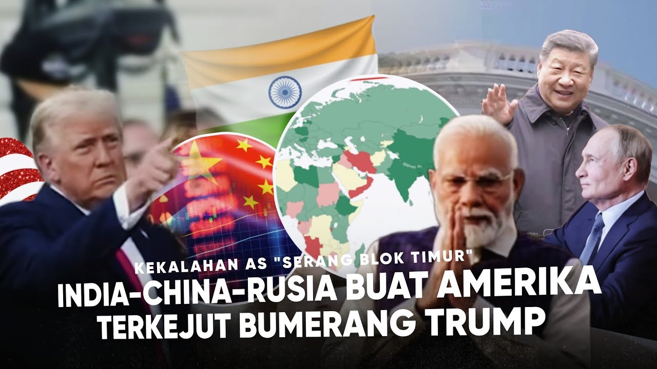 AMERIKA KEHILANGAN TAHTA "PERSATUAN BLOK TIMUR jd Bumerang Trump” China ...