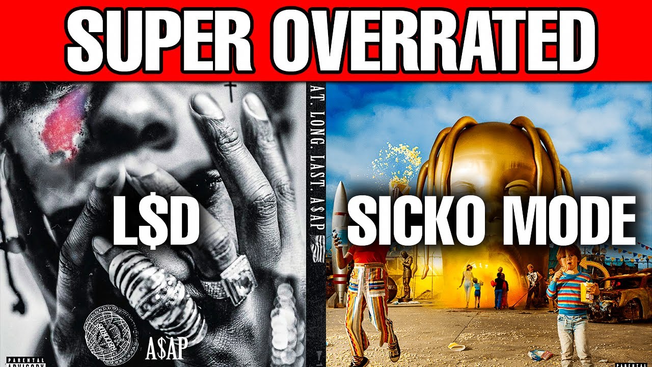 Most Overrated Song from These Rappers (Travis Scott, A$AP Rocky & more ...