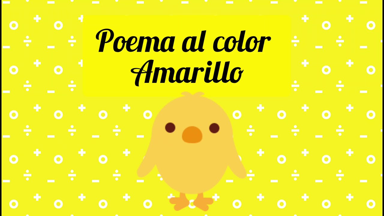 Poema color amarillo - YouTube