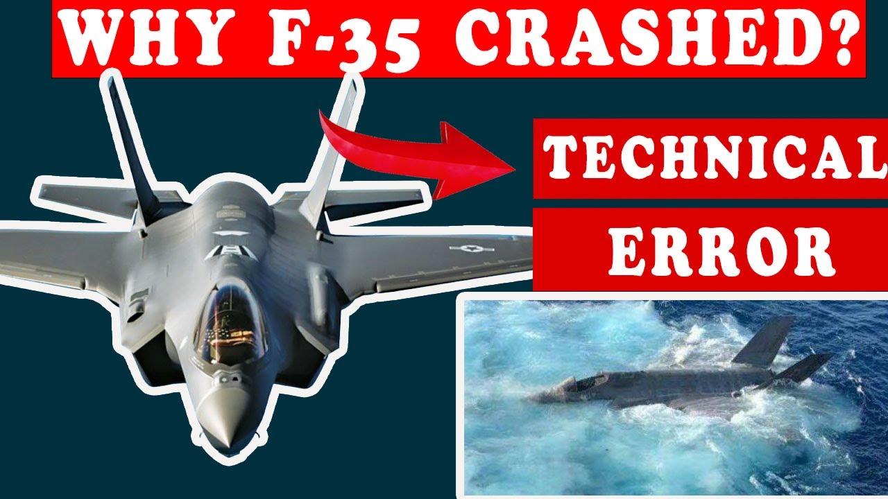What Caused the British F-35 Crash ? Unexpected information from the ...
