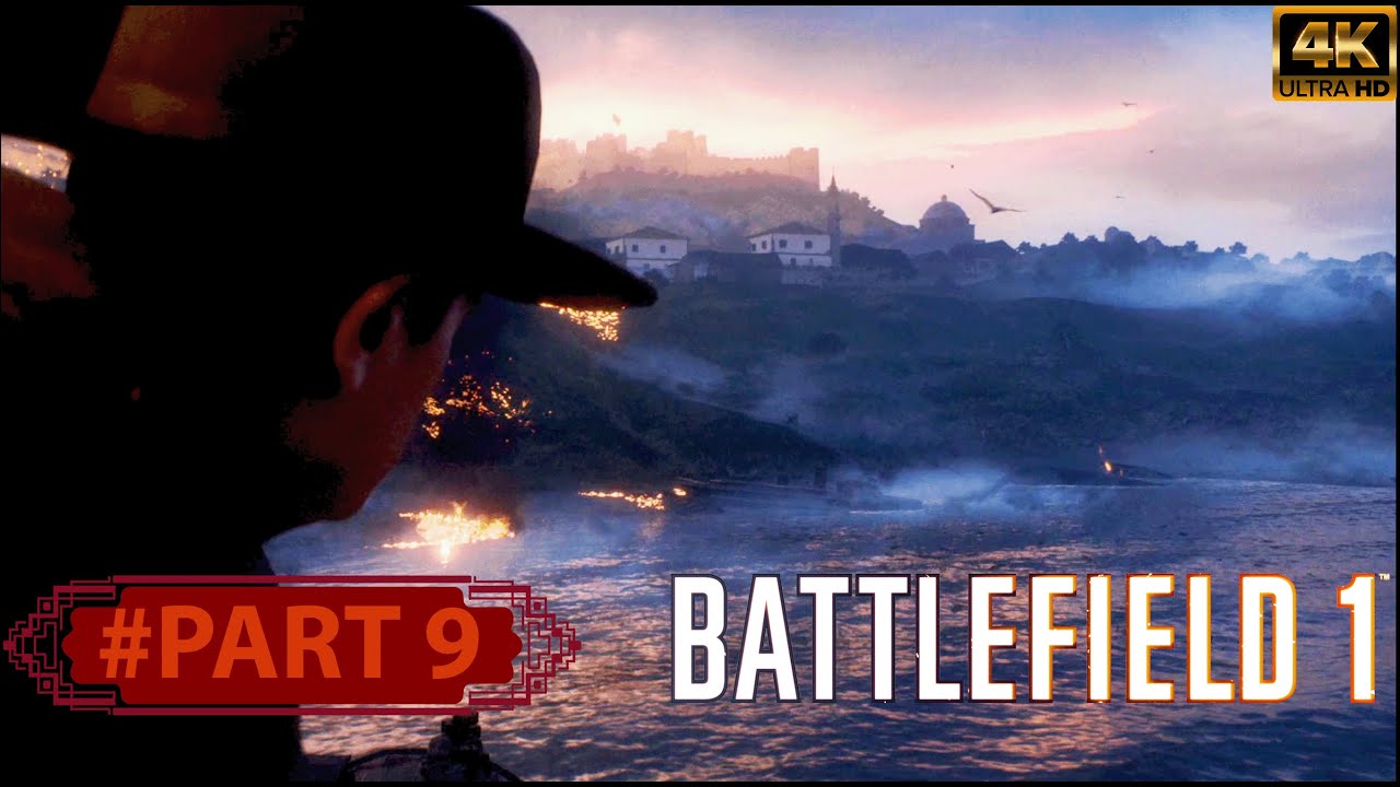 Get Ready for a Battlefield 1 Walkthrough Gameplay Part 9 -INTRO ...