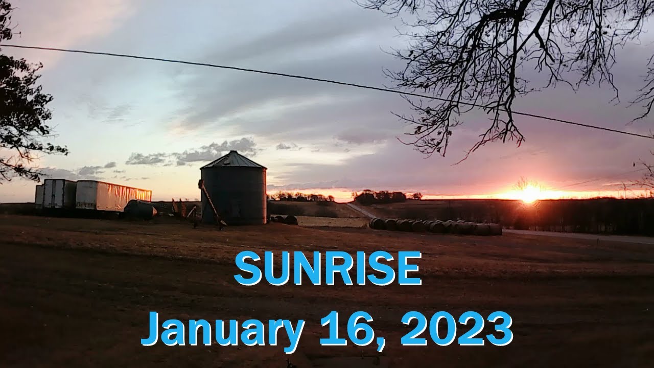 Sunrise W/Ken - MONDAY Sunrise Time Lapse - 01-16-23 - YouTube