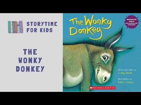 The Wonky Donkey 🐴 Craig Smith 🐴 Kats Cowley • Storytelling • Read Along @storytimeforkids123 ...