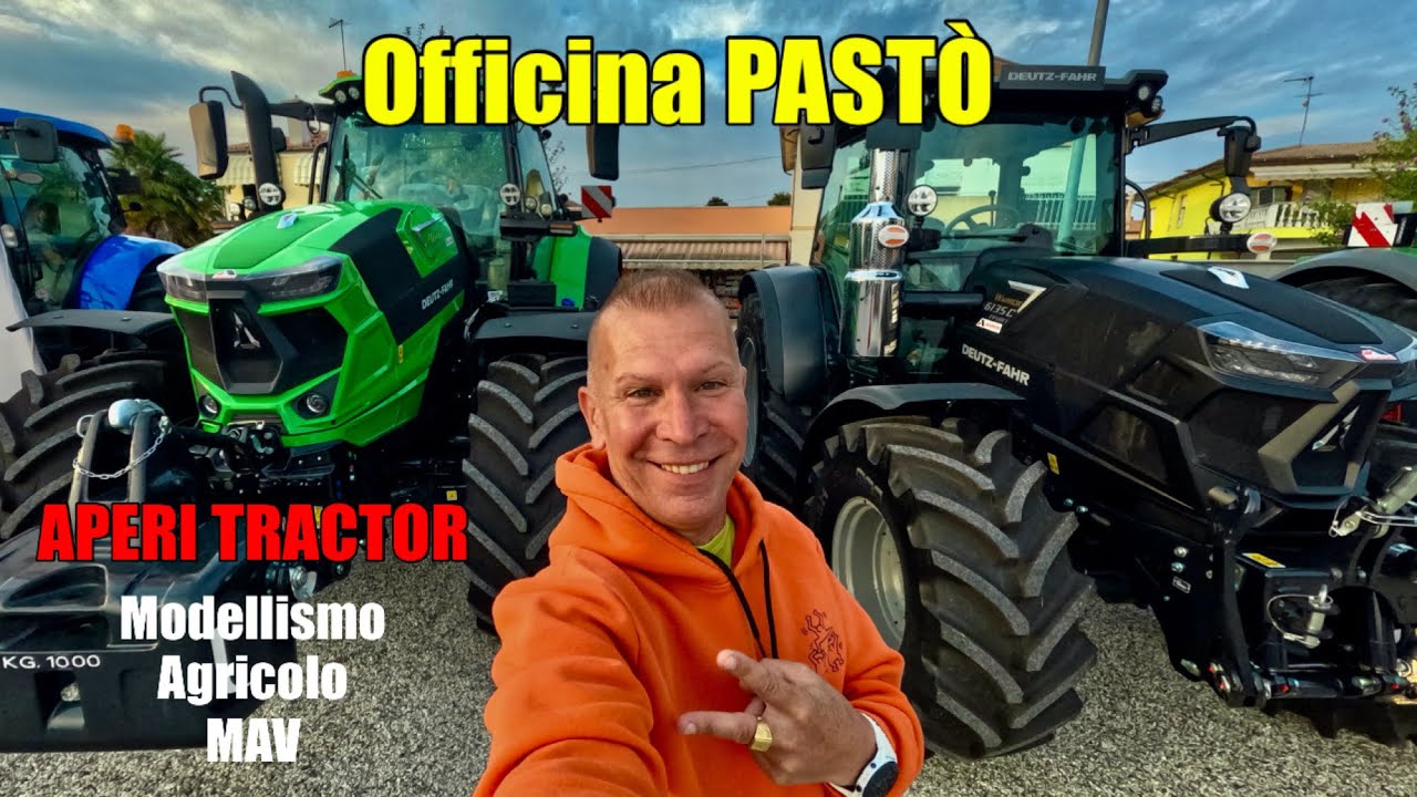 OFFICINA PASTÒ APERI TRACTOR E MODELLISMO AGRICOLO TEAM MAV 2025 - YouTube