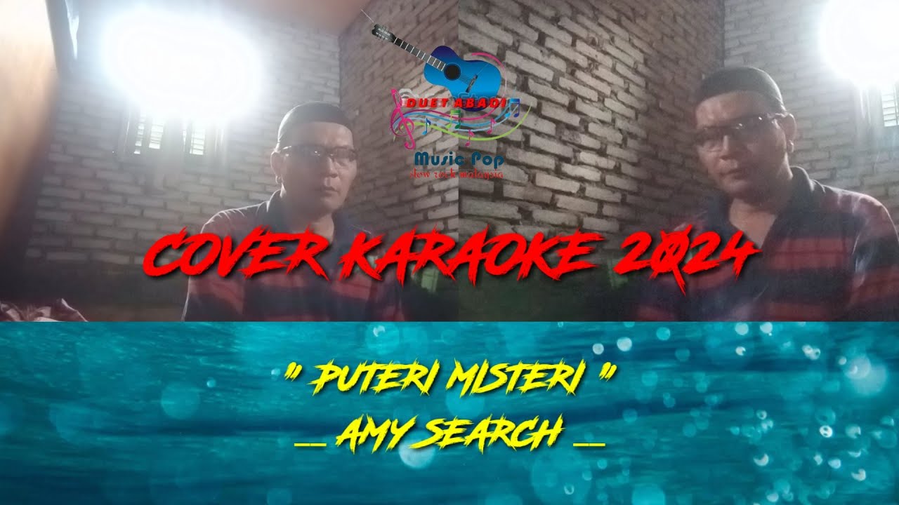 PUTERI MISTERI AMY SEARCH COVER KARAOKE LIVE DUET ABADI MUSIK - YouTube