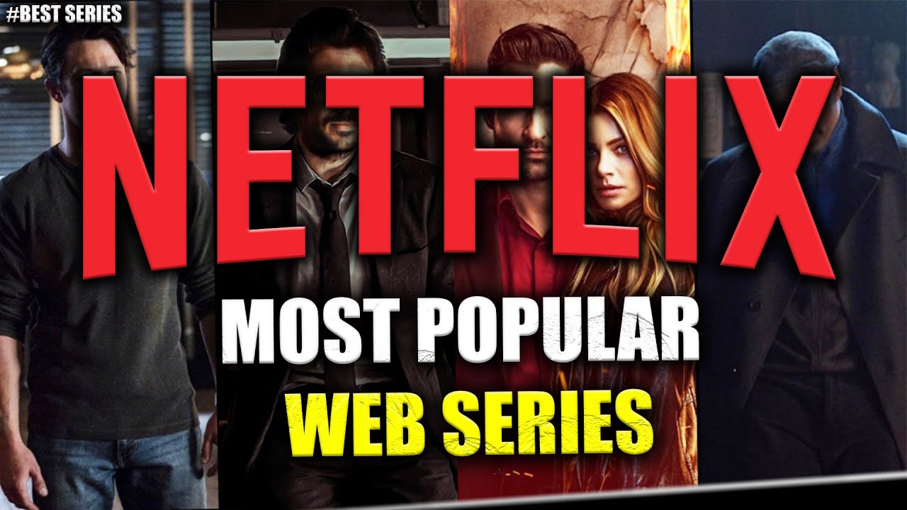 TOP : 8 Most Popular Web Series on NETFLIX | Most Watched Shows on ...