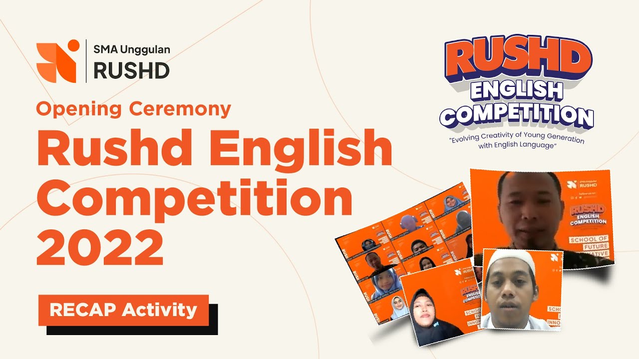 Recap Opening Ceremony Rushd English Competition (REC) 2022 - YouTube