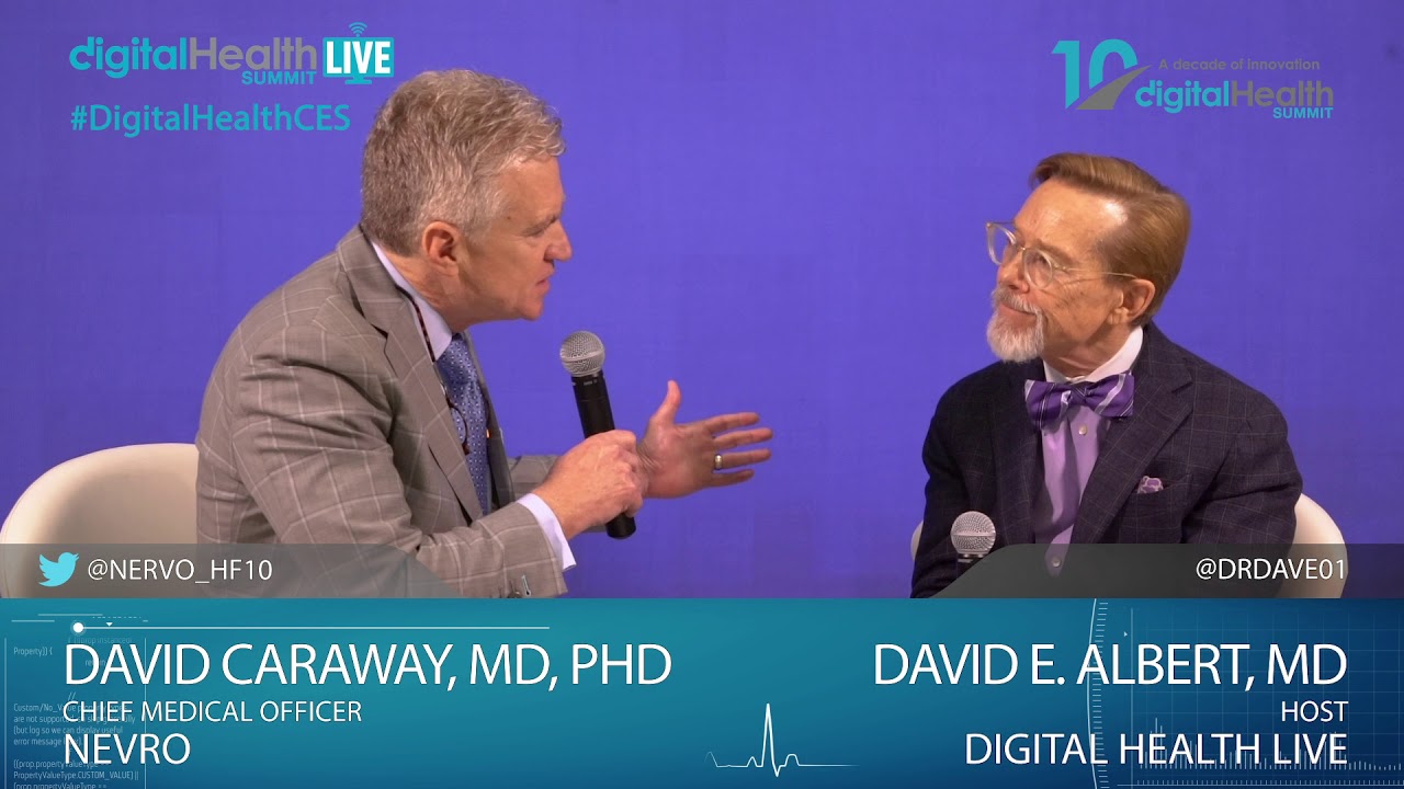 Interview David Caraway/NEVRO - Digital Health Live Studio - #CES2019 # ...