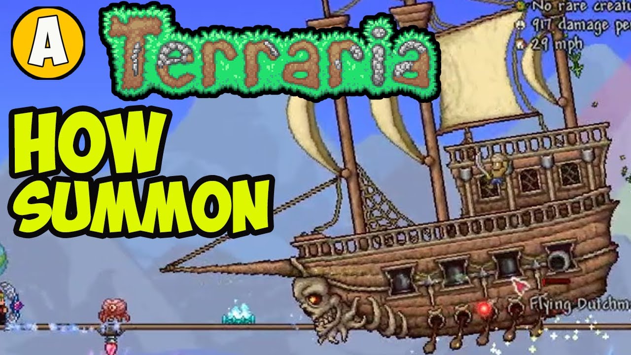 Terraria How To Summon Flying Dutchman (EASY) | Terraria How To Summon ...