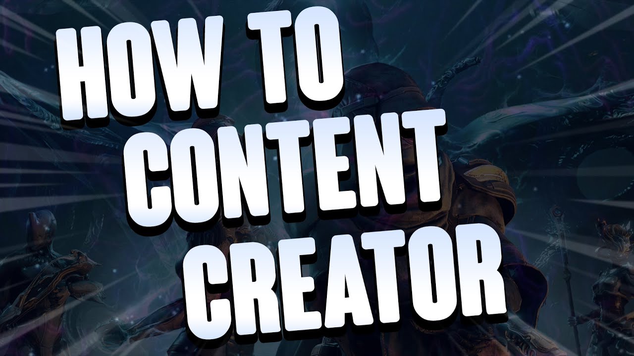 How to Become a Warframe Content Creator (Warframe Partner) - YouTube