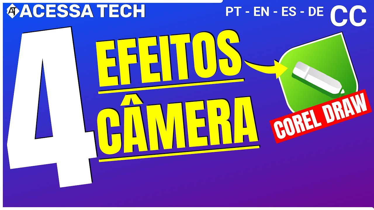4 EFEITOS de Câmera no Corel DRAW – Como Usar e Aplicar no Seu Projeto ...